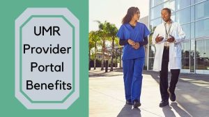 Benefits - UMR Provider Portal